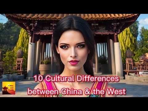 10 Cultural Differences between China and the West - YouTube
