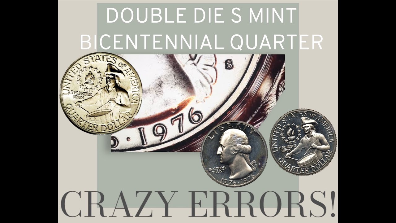 DOUBLE DIE S MINT BICENTENNIAL QUARTERS #coinerrors - YouTube
