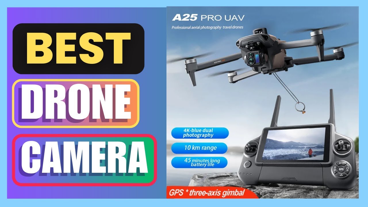 Best A25 PRO Professional Drone GPS With 8K Camera - YouTube