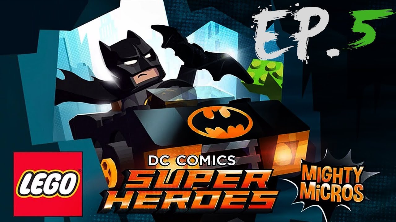 LEGO DC Super Heroes Mighty Micros - Gameplay Walkthrough Part 5 (iOS ...