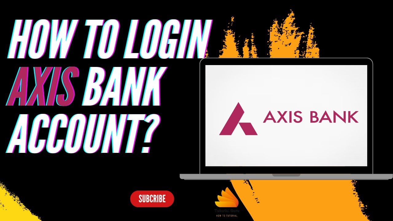How to Login Axis Bank Account? - YouTube