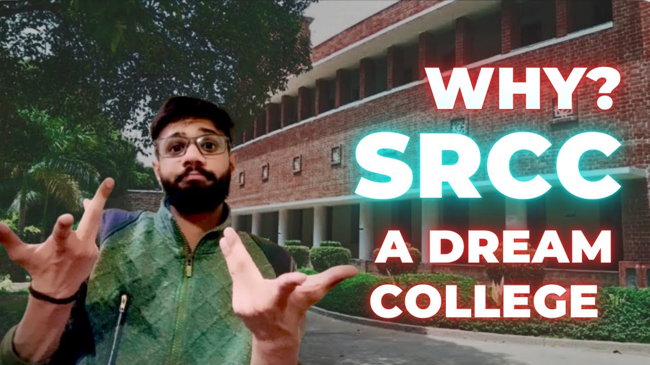 Why SRCC a Dream college of every commerce students? - YouTube