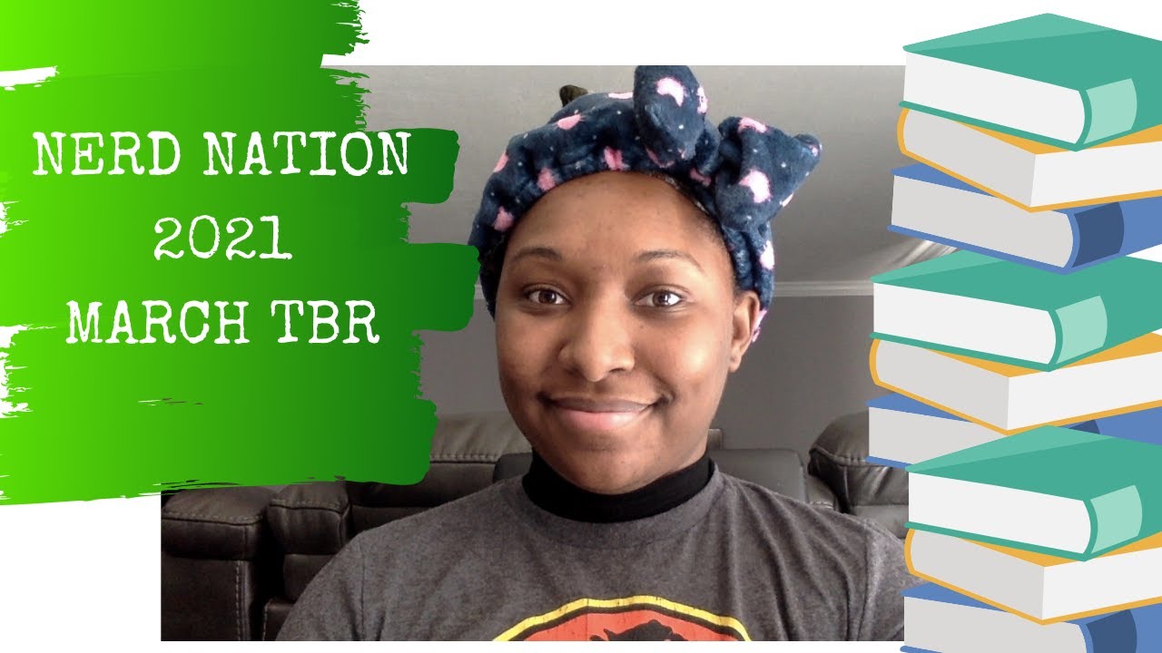 Nerd Nation: March TBR 2021 - YouTube