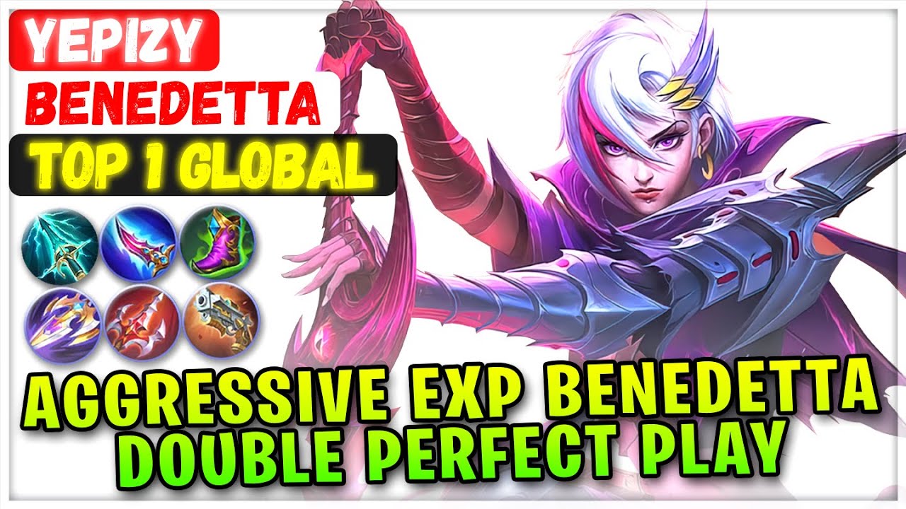 Aggressive Exp Lane Benedetta, Double Perfect Gameplay [ Top 1 Global ...