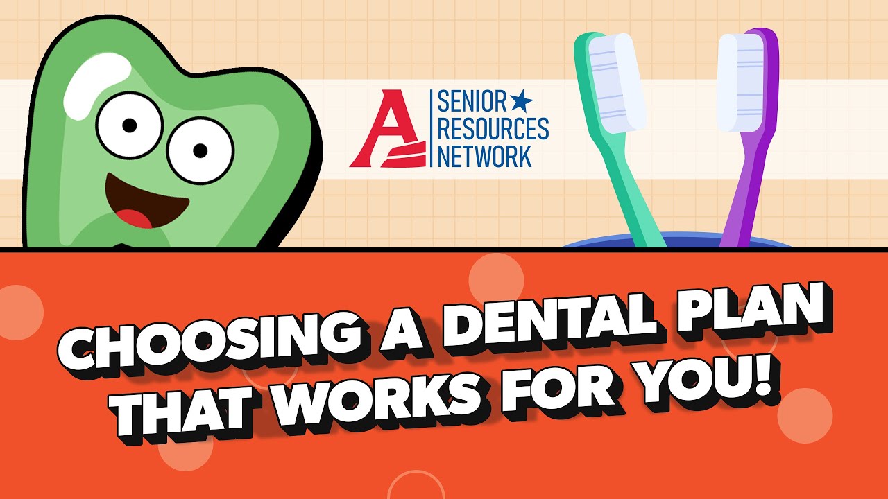 Choosing a Dental Plan That Works For You! - YouTube