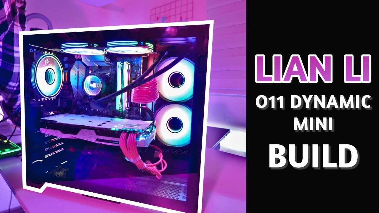 Building a PC! Lian Li Dynamic O11 Mini - YouTube