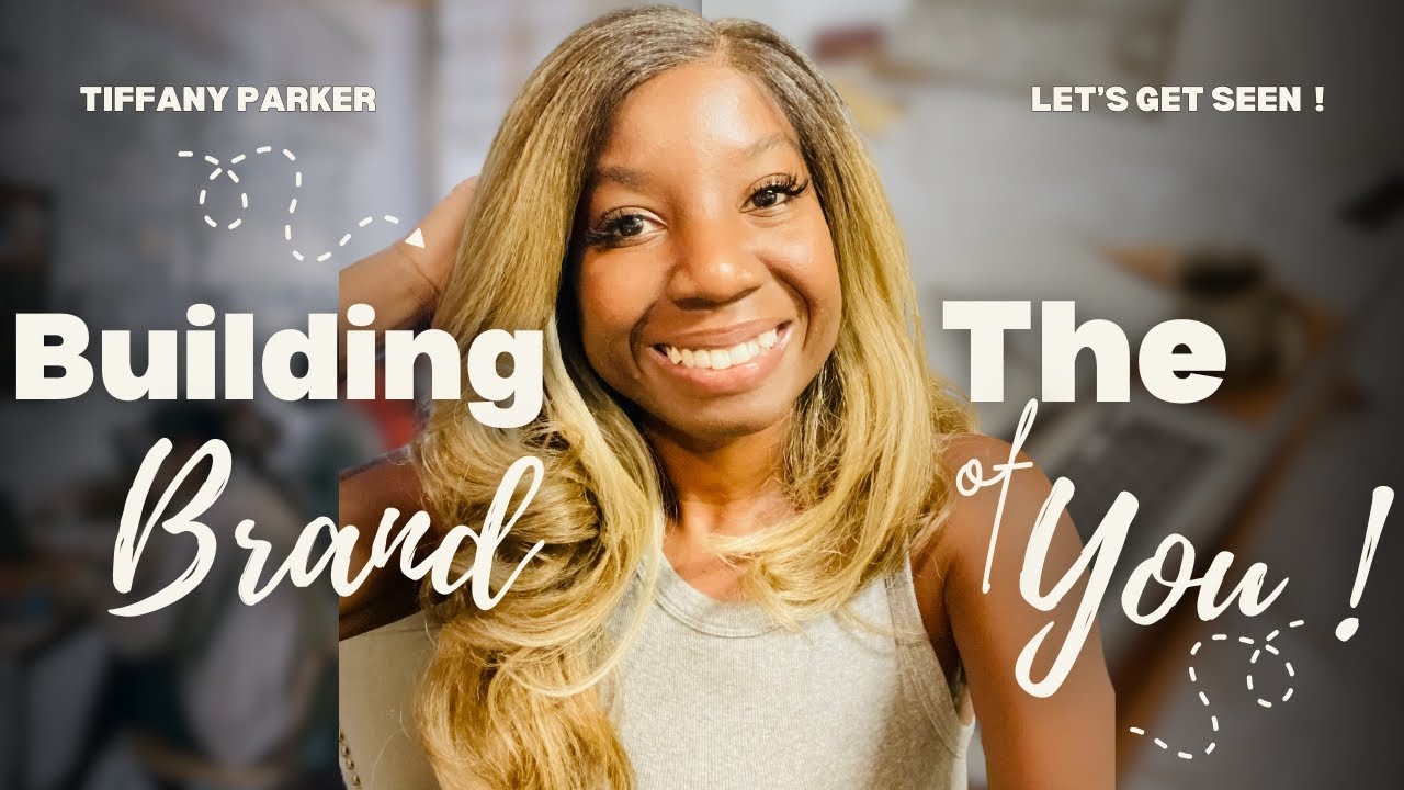 Building the Brand of YOU !! - YouTube