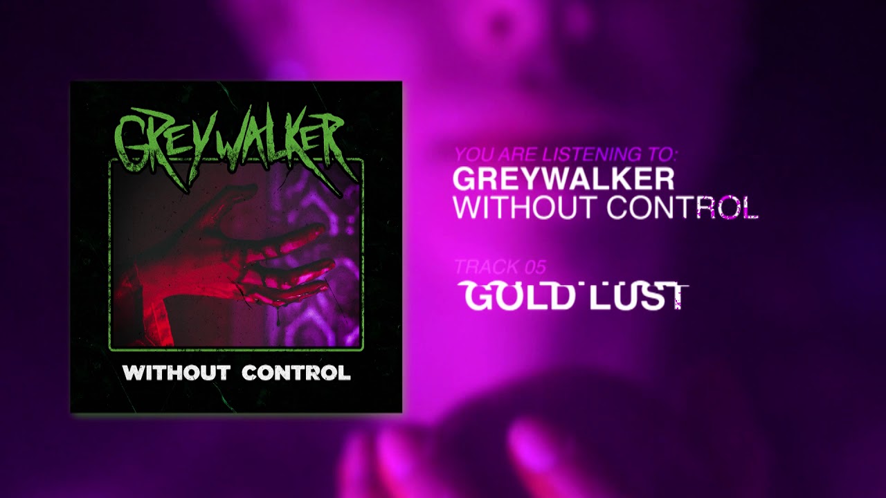 Greywalker - "Gold Lust" (Official Audio Stream) - YouTube Music