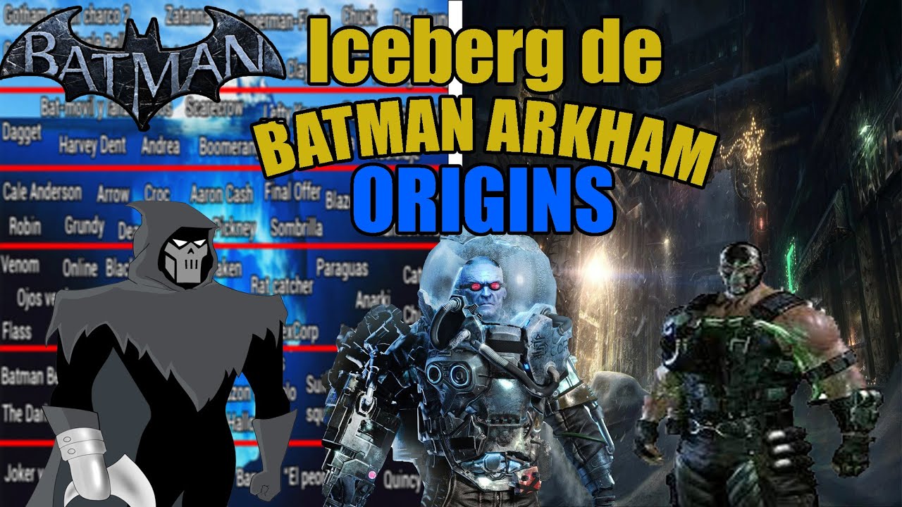 ICEBERG de BATMAN ARKHAM ORIGINS - YouTube