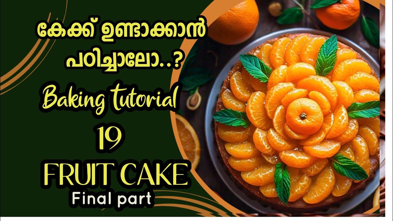 Fruit Cake | Baking Tutorial Part 19 - YouTube