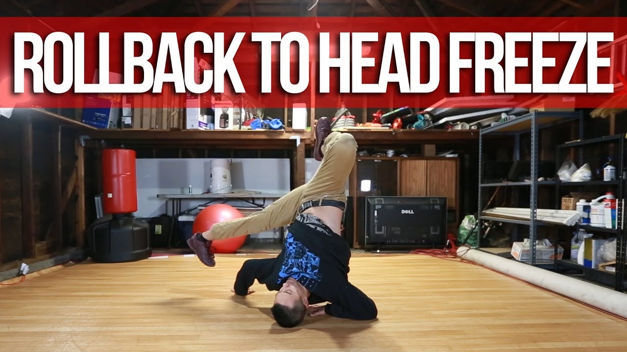How To Breakdance | Rollback To Head Freeze | Freeze Basics - YouTube
