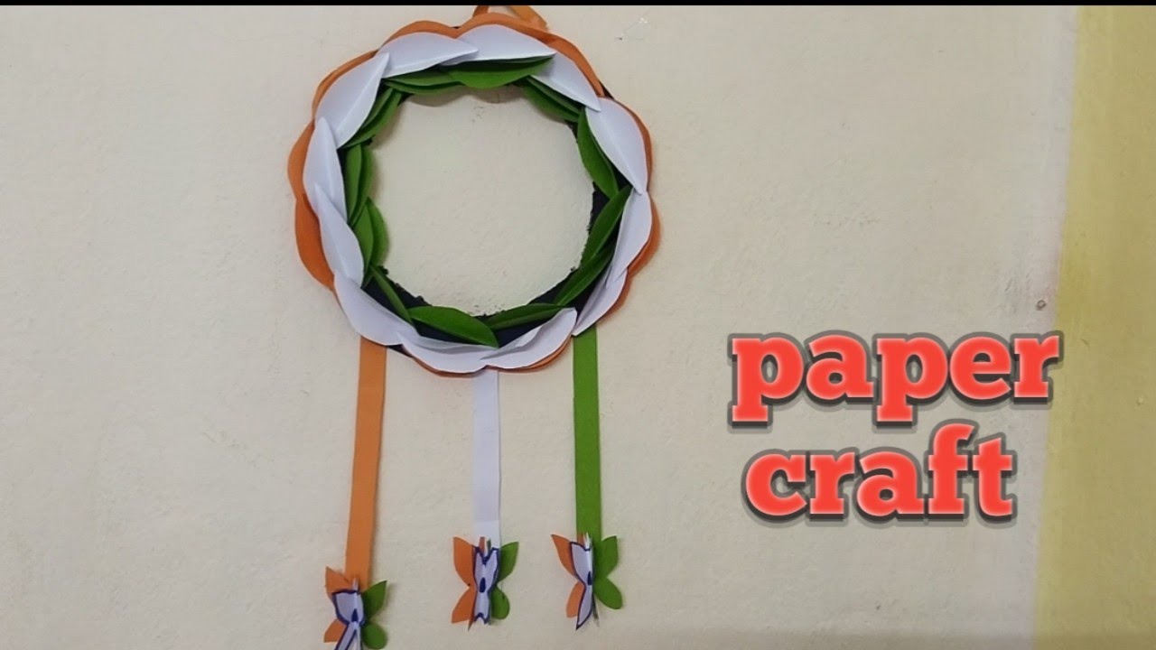Republic Day Wall Hanging Paper Craft how To Make Wall Hanging Craft republic-day-wall-hanging-paper-craft-how-to-make-wall-hanging-craft