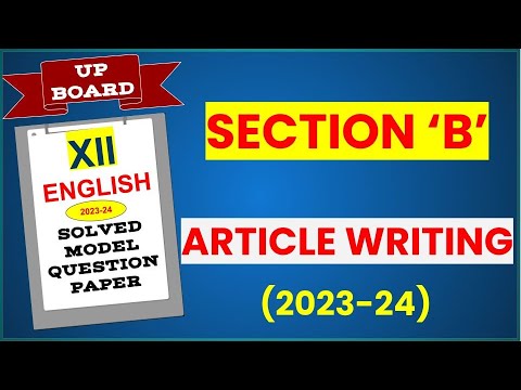 ARTICLE WRITING | CLASS 12 | Model Question Paper 2023-24 - YouTube