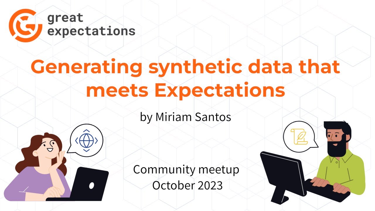 Creating synthetic data that meets Expectations (Miriam Santos, YData ...