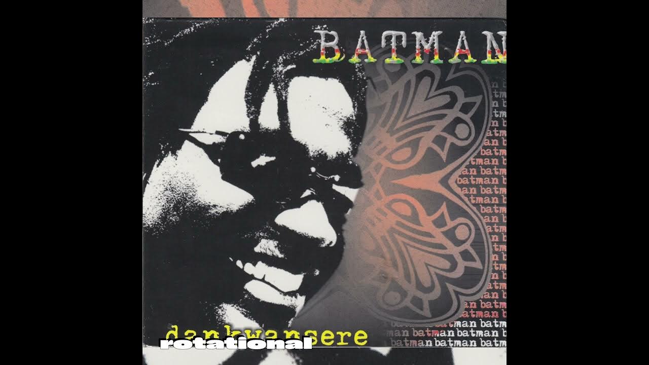 Batman - Ye Rebre ft. Nana King (Ghanian Hip-Hop, 2004) - YouTube