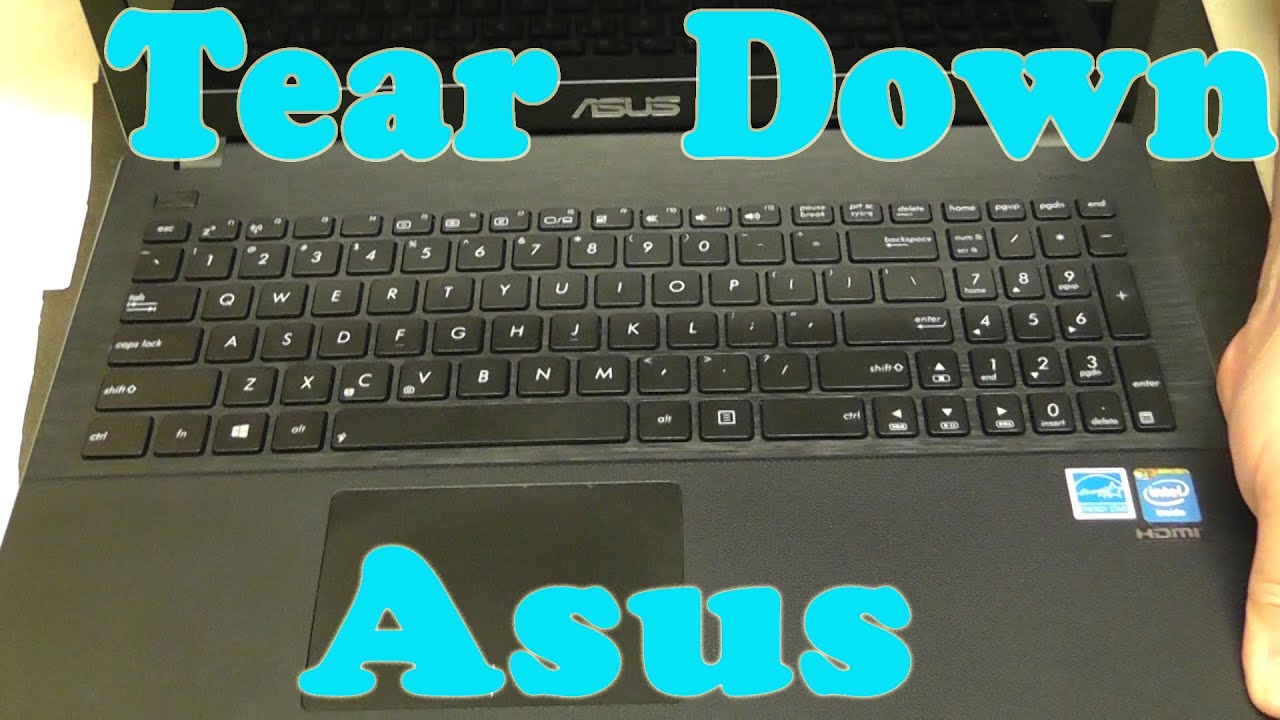 Asus x551c Tear Down - Hard Drive, Keyboard, Palm Rest - YouTube