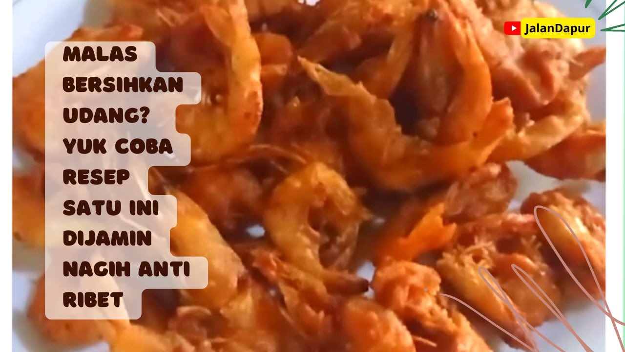 UDANG GORENG KRISPY SUPER KRIUK - YouTube