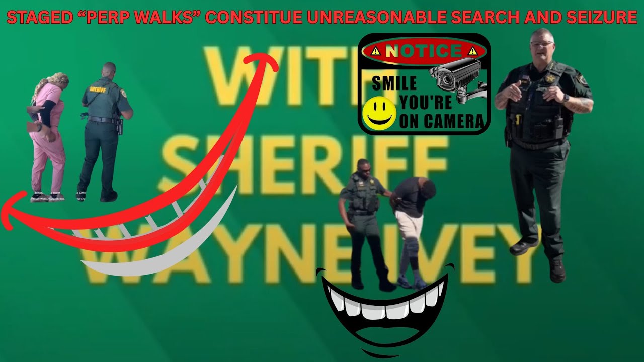 Brevard County Sheriff's Perp Walk. Violation of 4th Amendment? #police ...