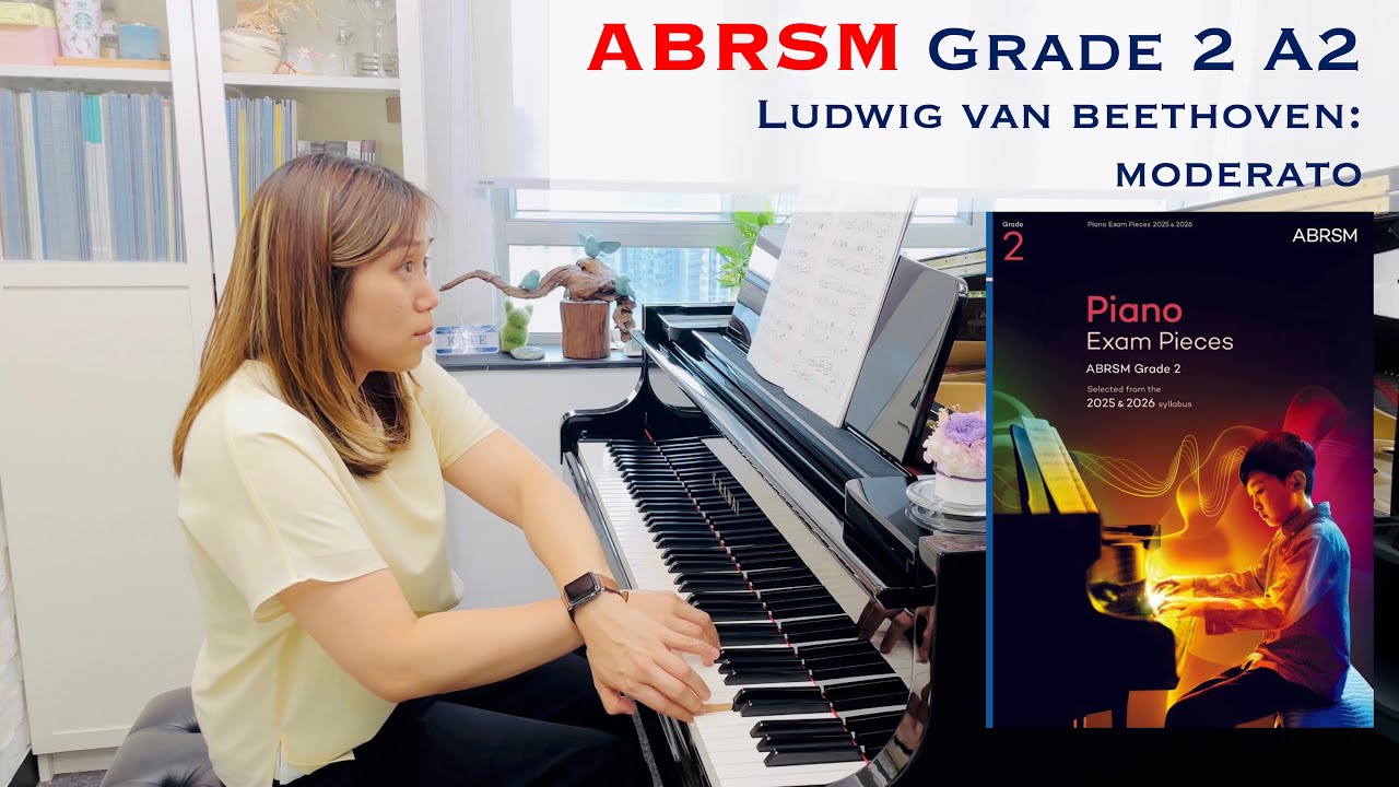 ABRSM Piano Grade 2 A2 Ludwig van Beethoven: Moderato 1st movement from ...