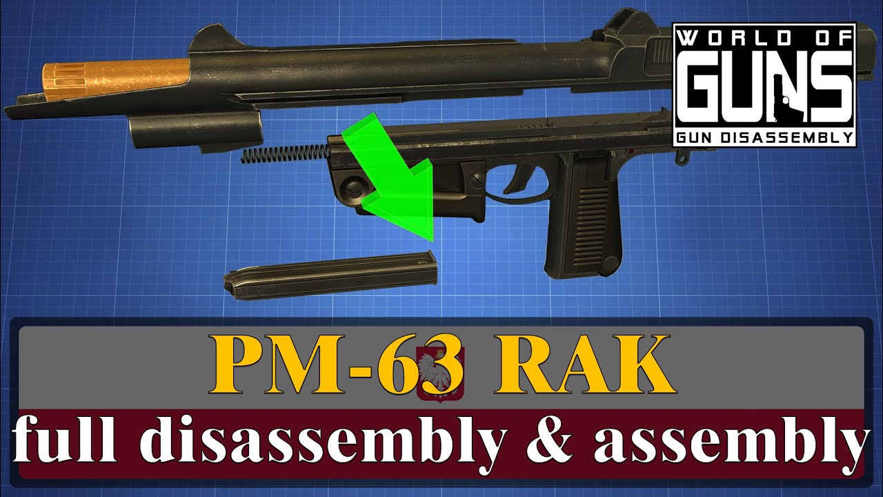 PM-63 RAK: full disassembly & assembly - YouTube
