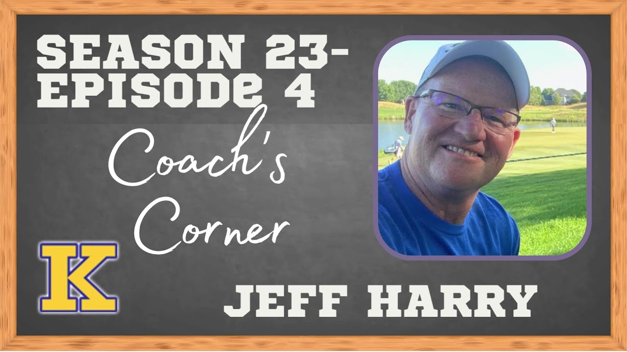 E23- E4: Coach's Corner with Jeff Harry - YouTube
