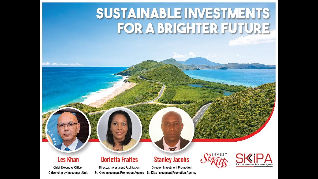 #StKittsAndNevisCitizenship #SKIPA: Sustainable Investments for a ...