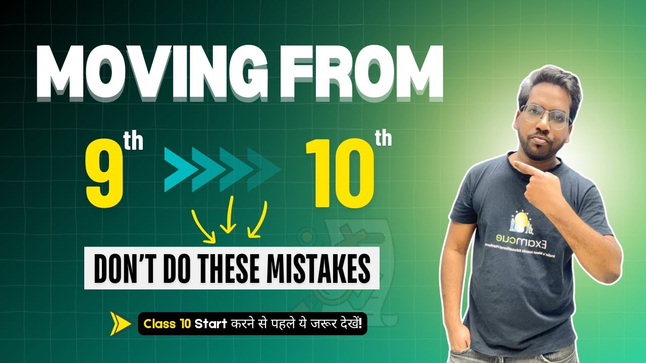 🚨 Avoid These 3 Common Mistakes! | Moving from Class 9 to 10 (2025-26) | Must-Watch for Students ...