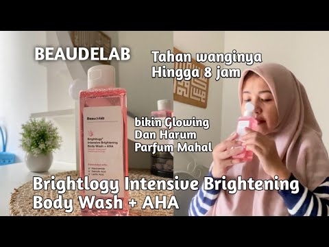 Body Wash wangi Parfum Mahal.. Beaudelab Brightlogy Intensive ...