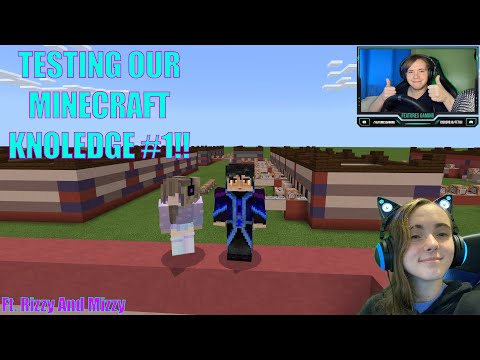 TESTING OUR MINECRAFT KNOWLEDGE #1!! (Ft. Rizzy and Mizzy)