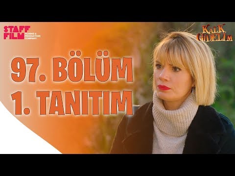 Kalk Gidelim 97. Bölüm 1. Fragman