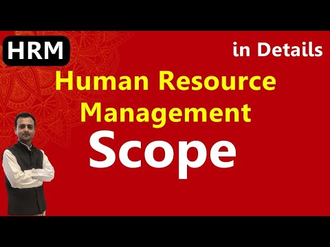 Scope of Human Resource Management, Scope of HRM | Human Resource ...