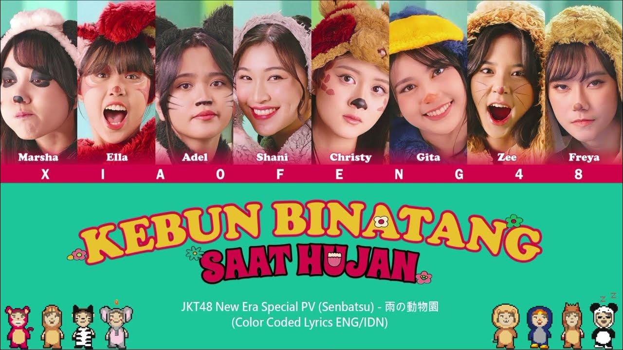 JKT48 New Era - Kebun Binatang Saat Hujan / 雨の動物園 | Color Coded Lyrics ENG/IDN - YouTube