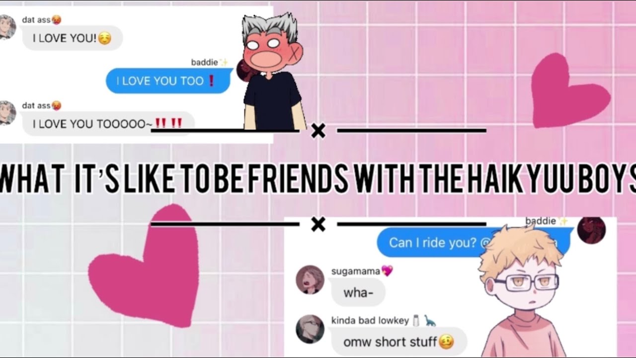 Haikyuu Text Stories • What It’s like being Friends with the Haikyuu ...