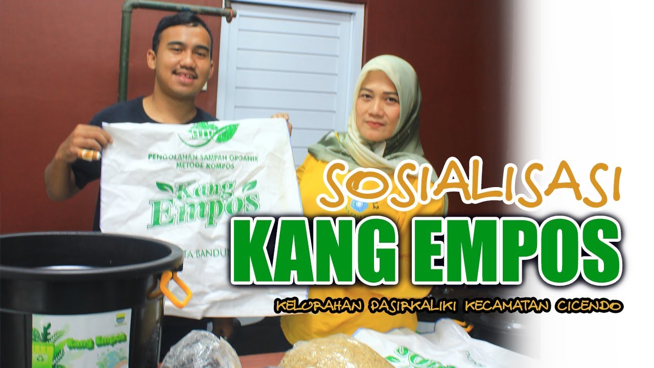 SOSIALISASI KANG EMPOS (Karung, Ember, Kompos) RW 03 dan RW 04 Kel ...
