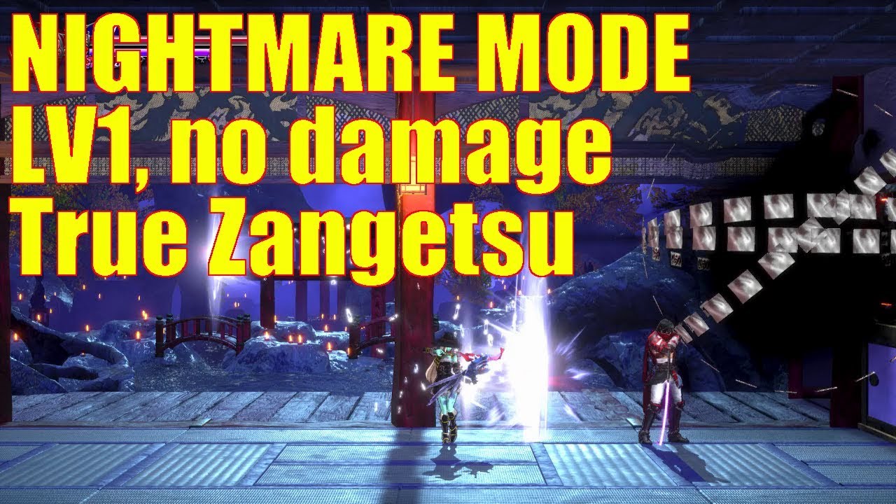 Bloodstained: Ritual of the Night, NIGHTMARE MODE! True Zangetsu, LV1 ...