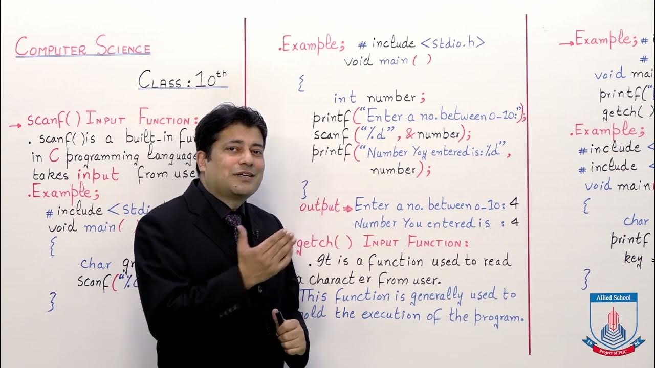 Class 10 - Computer Studies - Chapter 2 - Lecture 2 - Scanf() & getch() Input - Allied Schools ...