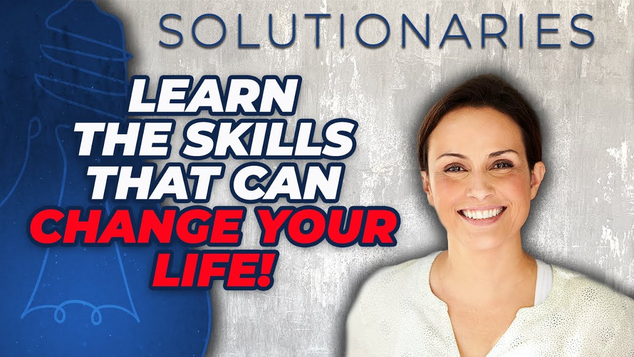 Time for new skills. Time for a new life! (Solutionaries) - YouTube