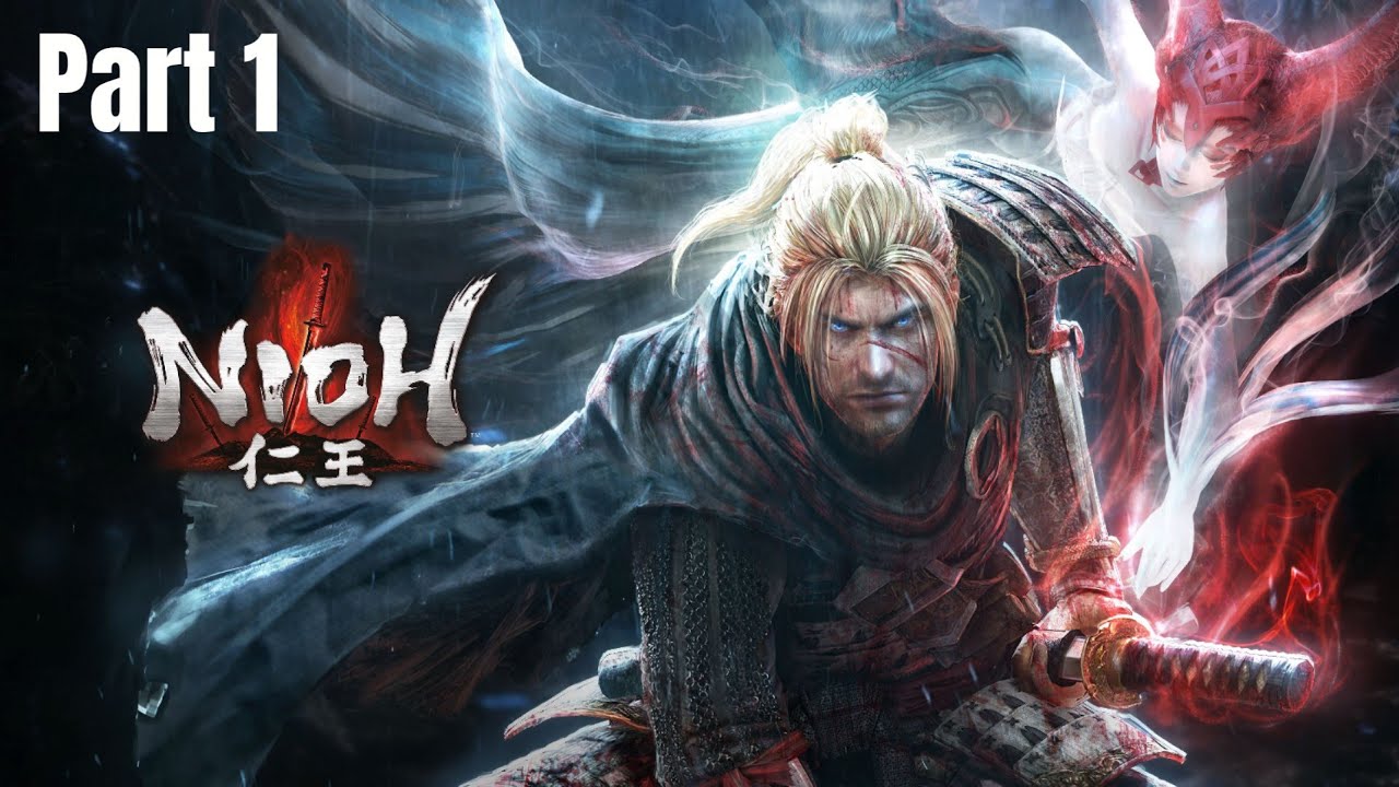 Nioh Walkthrough Gameplay pt 1 intro - YouTube