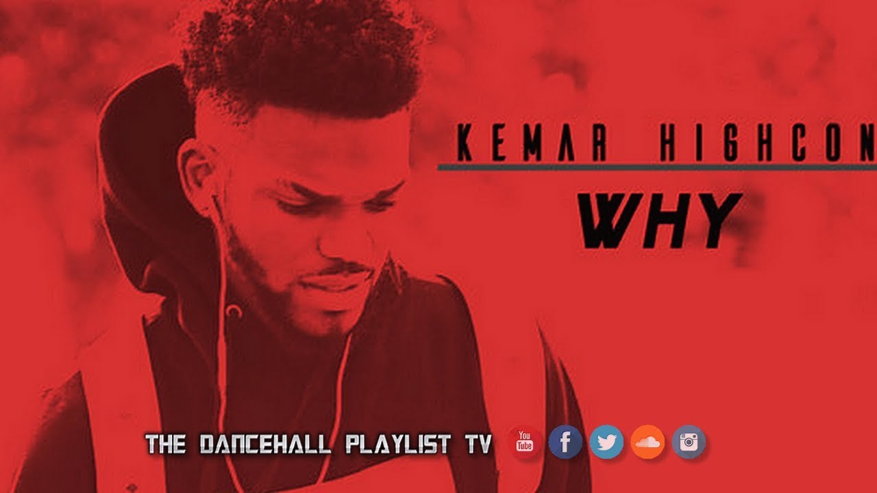 Kemar Highcon - Why (2018) - YouTube