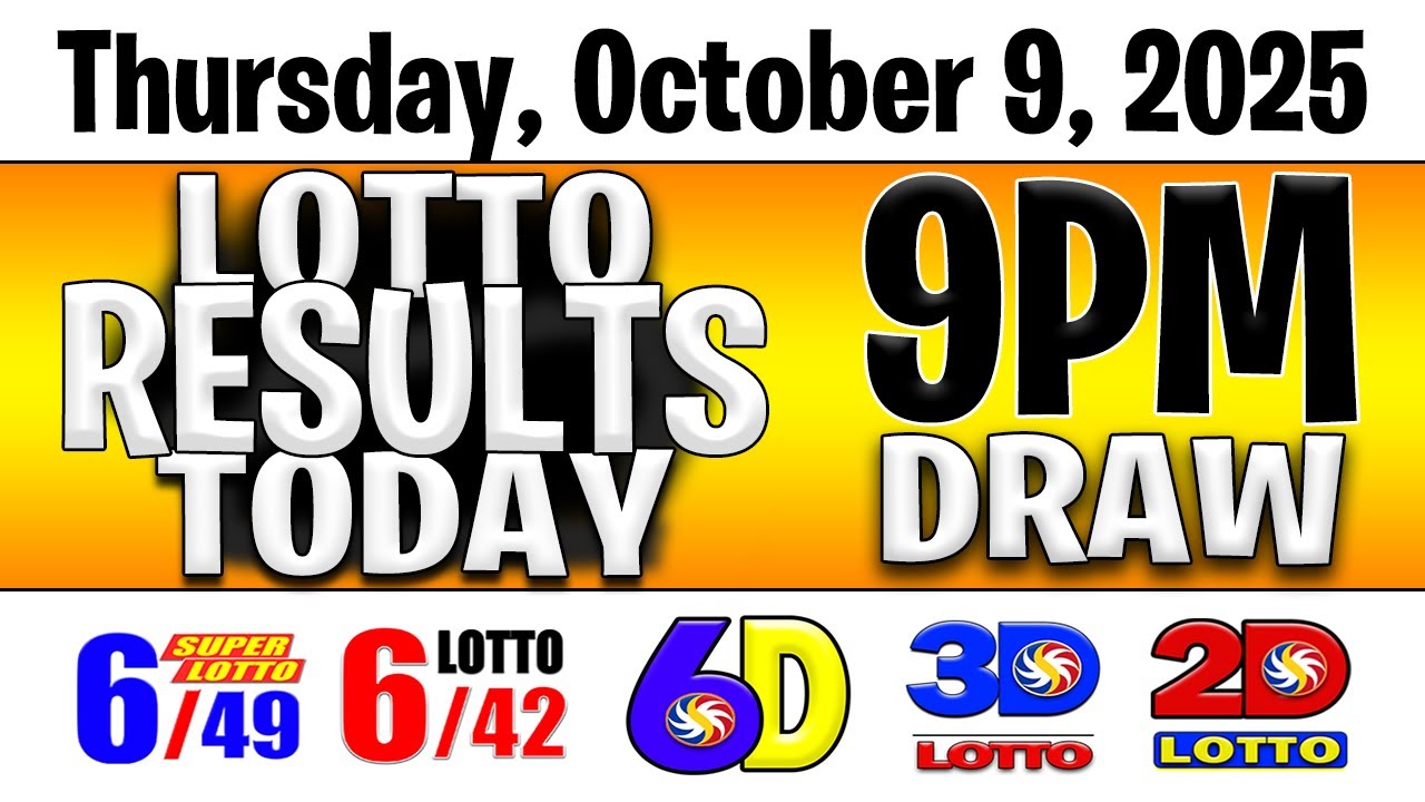 Lotto Results Today PCSO 9PM Draw Thursday October 9 2025 - 6/49, 6/42 ...