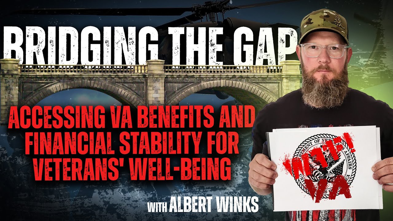 Accessing VA Benefits and Building a Stable Post-Military Life | WTF ...
