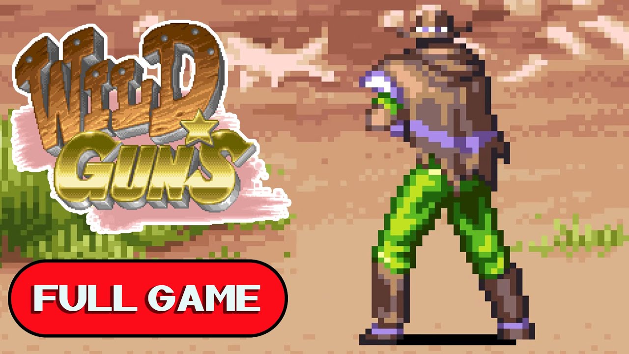 Wild Guns SNES FULL GAME Longplay Gameplay Walkthrough Playthrough VGL ...