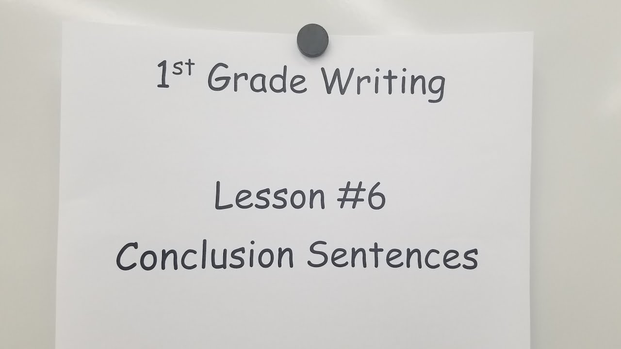 Informative Writing #6 Conclusion Sentences - YouTube