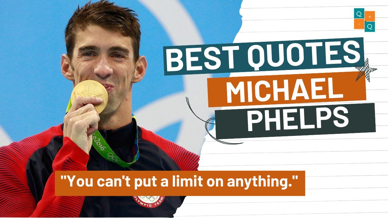 BEST QUOTES - MICHAEL PHELPS-|| MOTIVATIONAL & INSPRIRATIONAL - YouTube