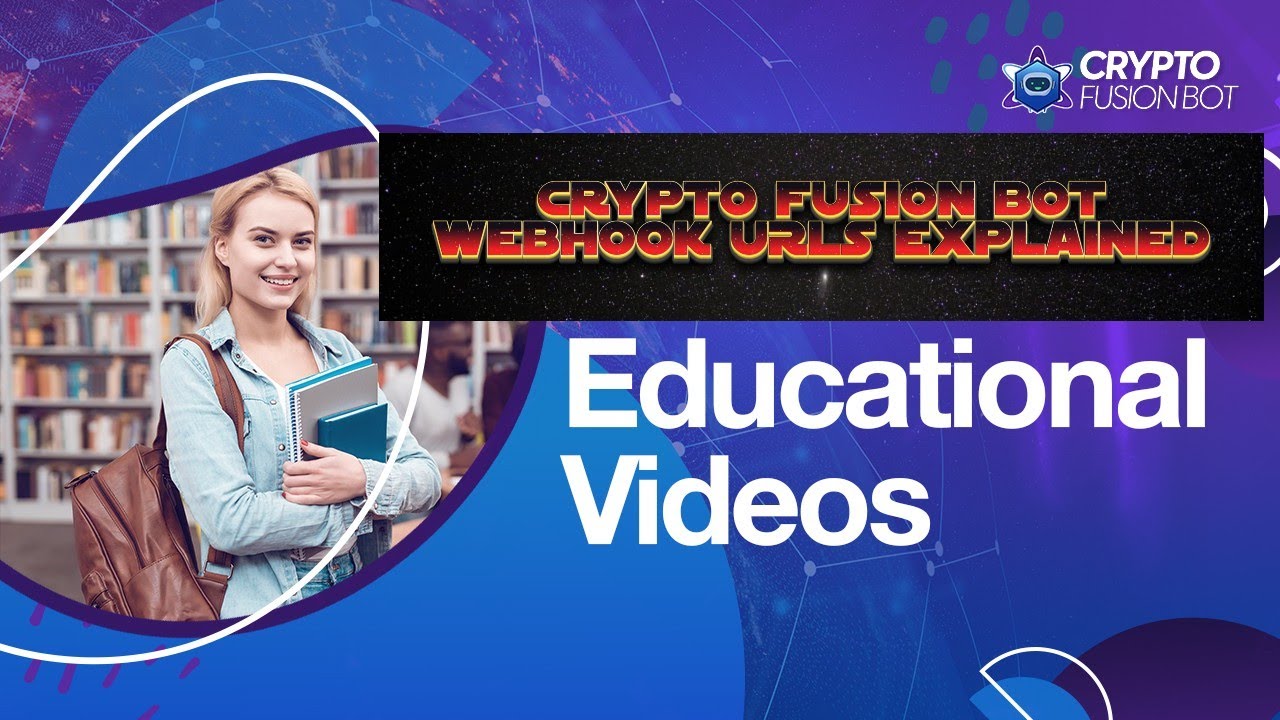 Crypto Fusion Bot Webhook URLs Explained. - YouTube