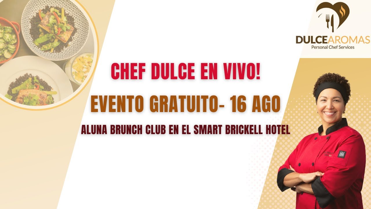 Chef Dulce en Aluna Brunch Club – Cocina Plant-Forward y Bienestar en ...