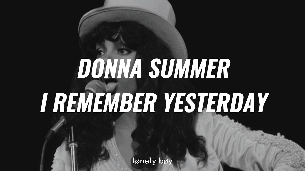 Donna Summer – I Remember Yesterday [Español/English] - YouTube