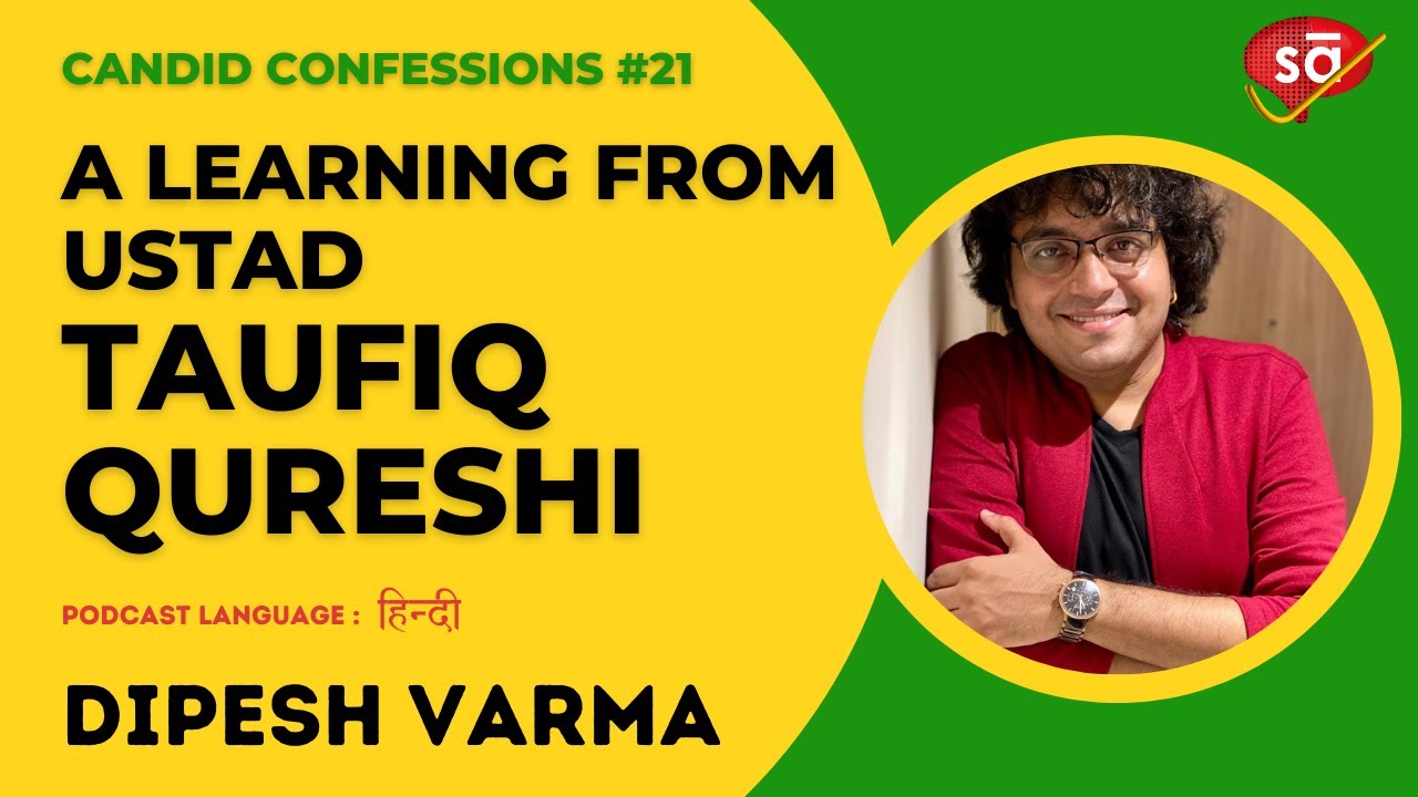 An important learning from Ustad Taufiq Qureshi | Dipesh Varma ...