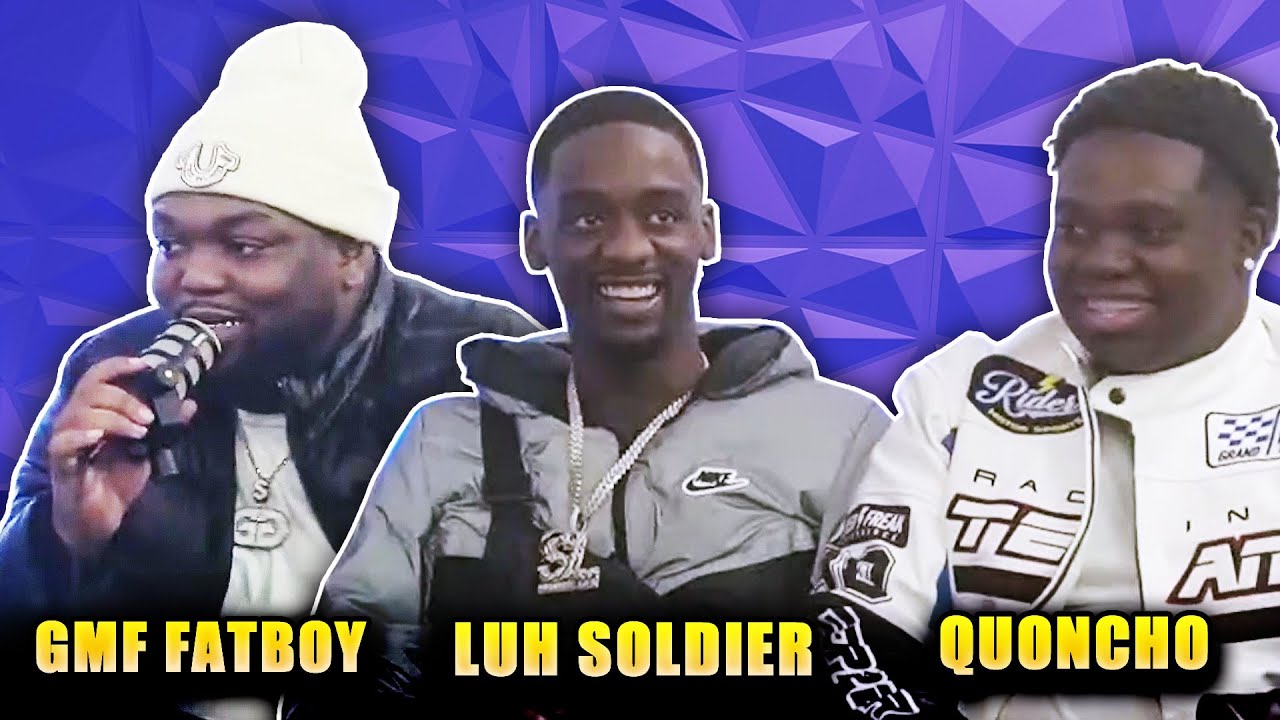 GMF Fatboy, Luh Soldier, Quoncho Interview | Upper Echelon Society #18 ...