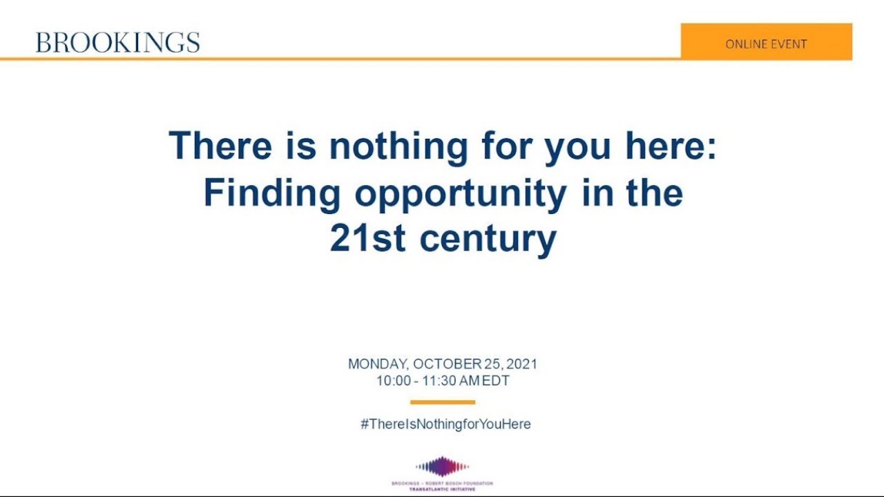There is nothing for you here: Finding opportunity in the 21st century ...